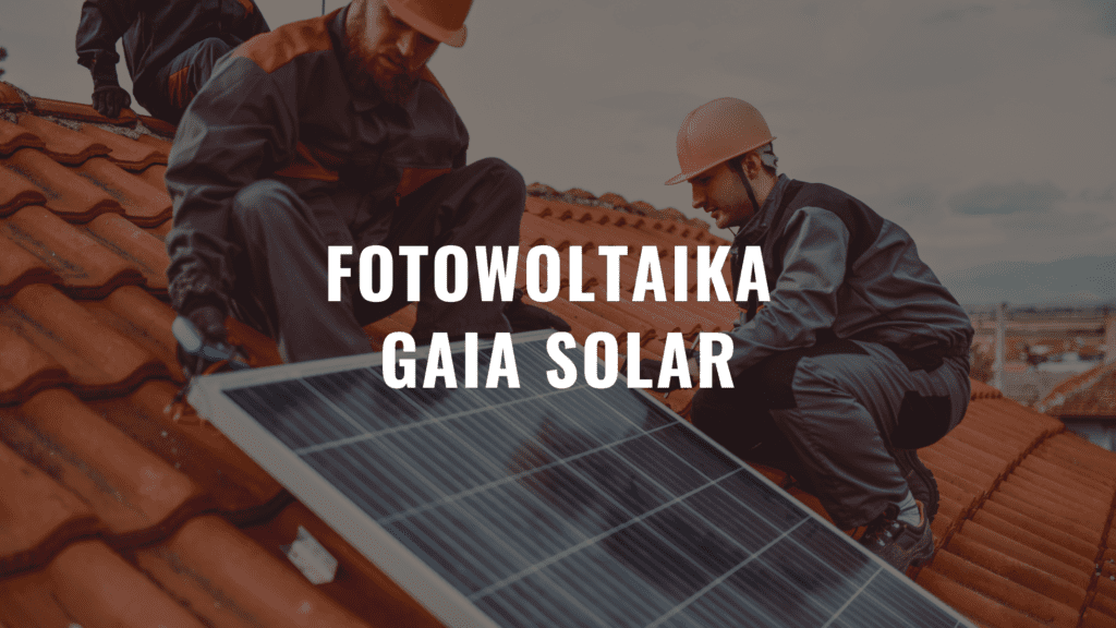 Fotowoltaika Gaia Solar Recenzja i Opinie klientów